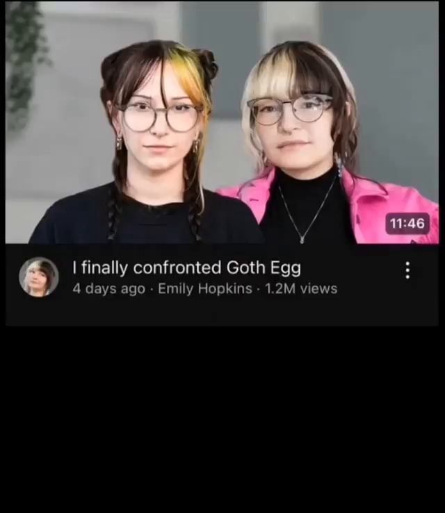 I finally confronted Goth Egg 4 days ago Emily Hopkins - 1.2M views ...