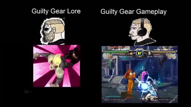 Guilty Gear Lore Guilty Gear Gameplay - iFunny