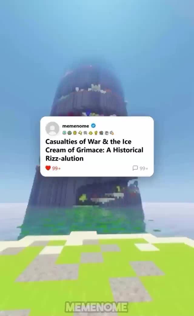 Memenome Casualties of War & the Ice Cream of Grimace: A Historical ...