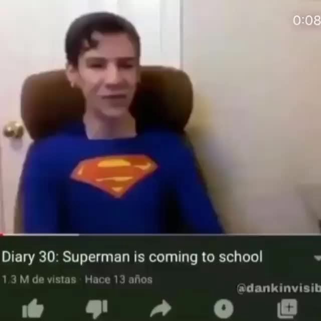 Where’s Superman are though - Diary 30: Superman is coming to school ...