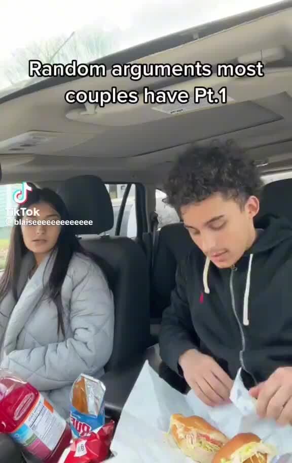 Random arguments most couples have Pt.1 if fix Tok blaiseoeceereeecee - iFunny