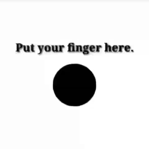 Put your finger here. - iFunny