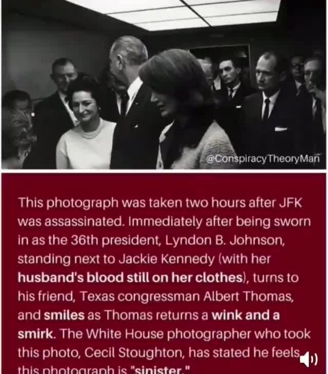 Acy This photograph was taken two hours after JFK was assassinated ...