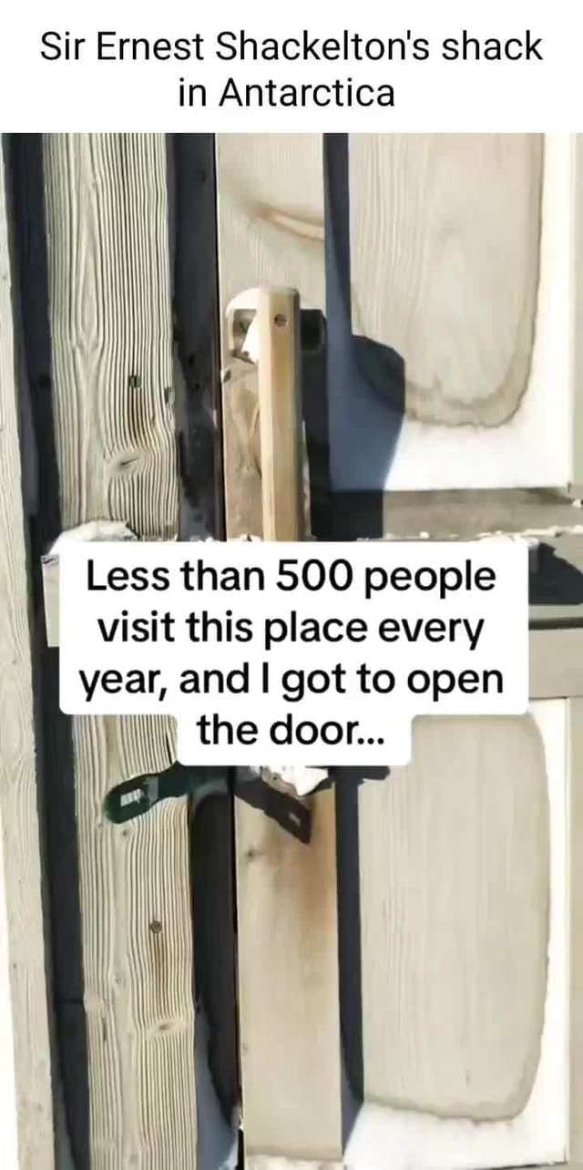 Sir Ernest Shackelton's shack in Antarctica I I I Alj _ Less than 500 ...