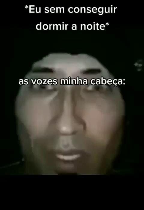 *Eu sem conseguir dormir a noite *Eu sem conseguir dormir a noite