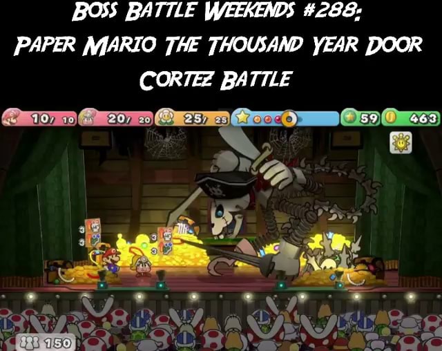 BOSS BATTLE WEEKENDS #288: PAPER MARIO THE THOUSAND YEAR DOOR CORTEZ ...