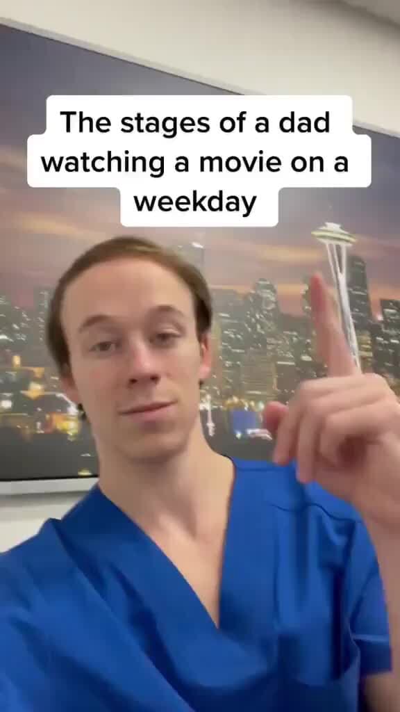 The Stages Of A Dad Watching A Movie On A Weekday Ifunny