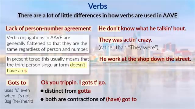 Verbs There are a lot of little differences in how verbs are used in ...