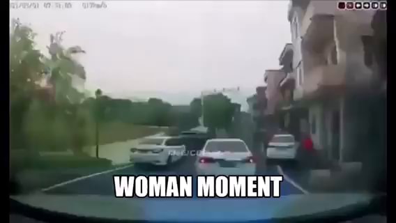 WOMAN MOMENT - iFunny