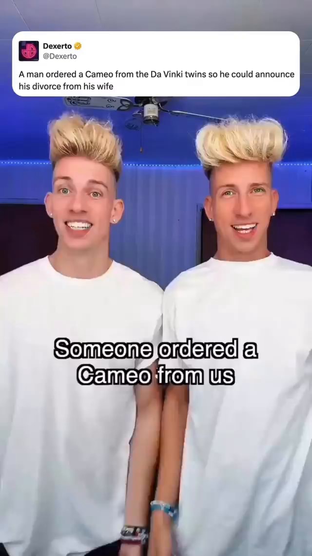 Dexerto @Dexerto Aman ordered a Cameo from the Da Vinki twins so he ...