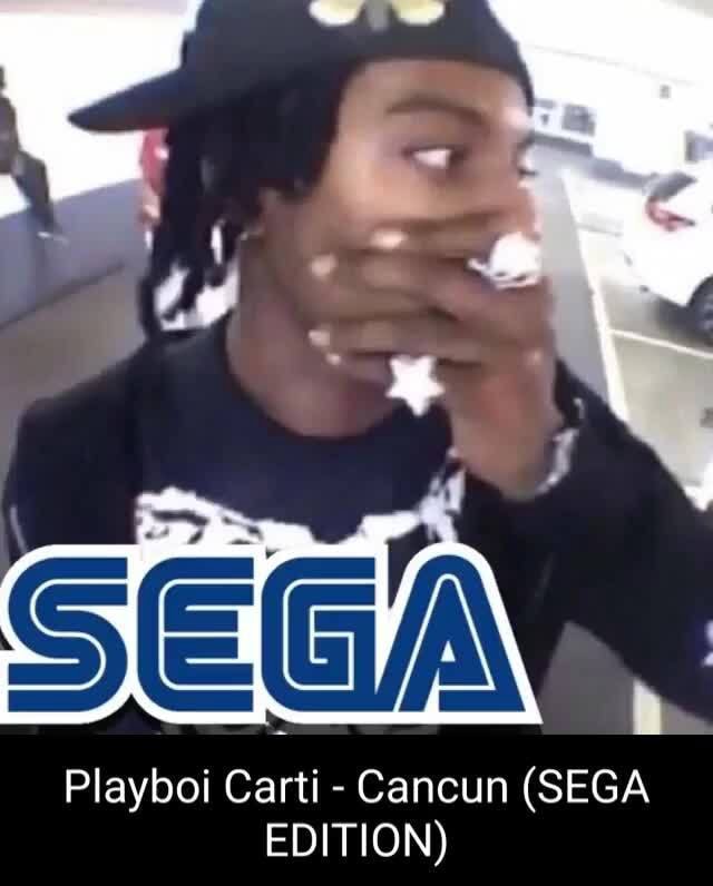 TA Playboi Carti - Cancun (SEGA EDITION) - iFunny