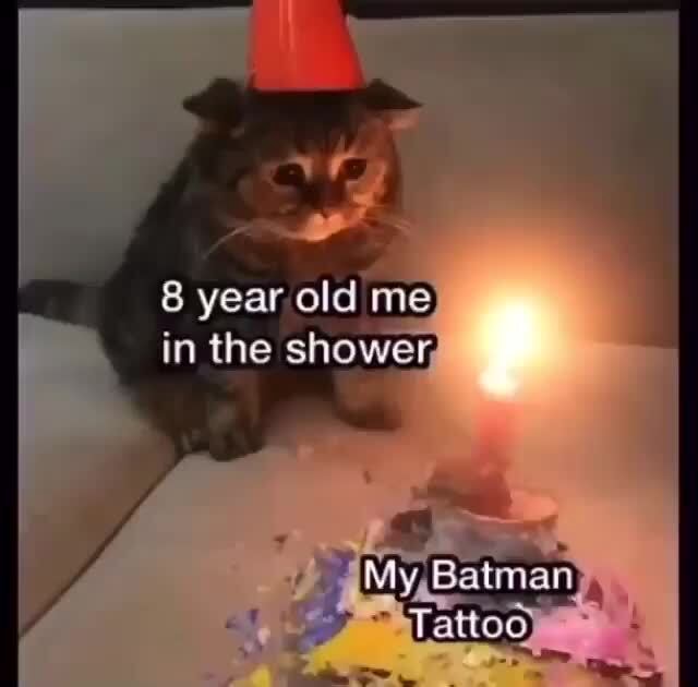 Year Old Me In The Shower Batman Ifunny