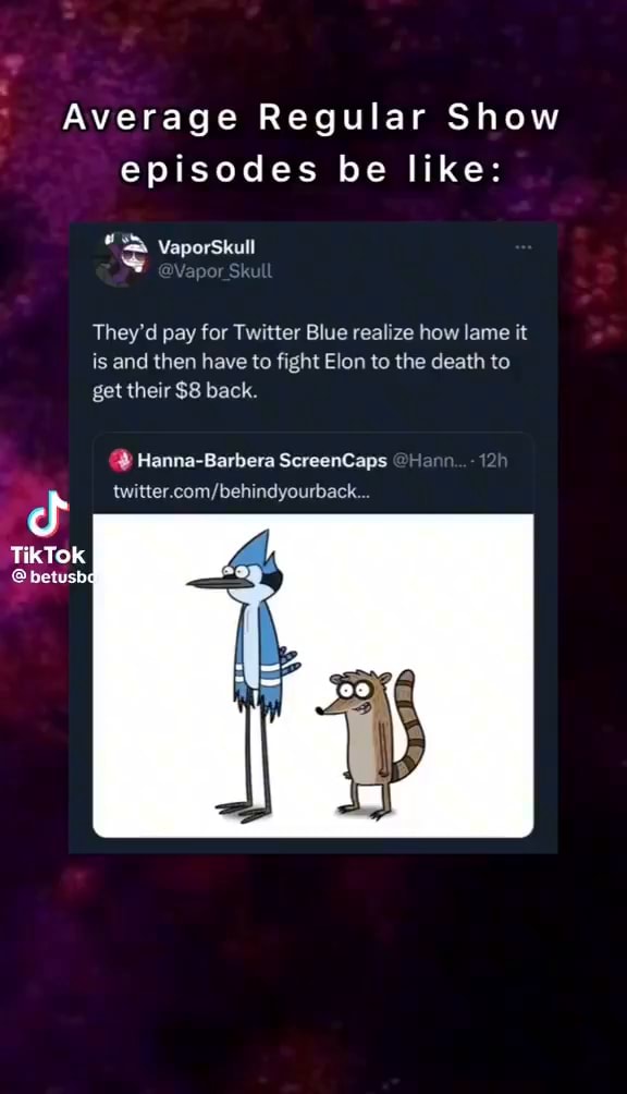 Average Regular Show episodes be like: VaporSkull Skull They'd pay for ...