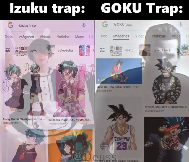 Izuku trap: GOKU Trap: - iFunny Brazil