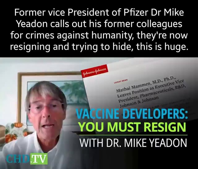 Former vice President of Pfizer Dr Mike Yeadon calls out his former ...