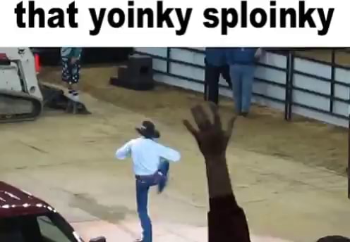 That yoinky sploinky - iFunny
