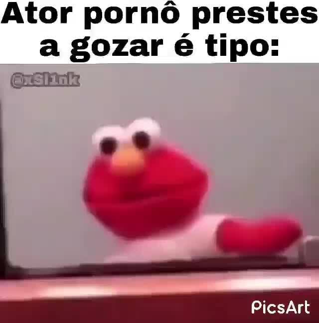 Ator pornô prestes a gozar é tipo: Dies - iFunny Brazil