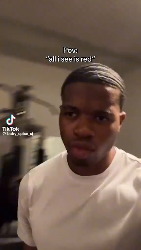 Pov: "alli see is red" TikTok baby spice cj - iFunny