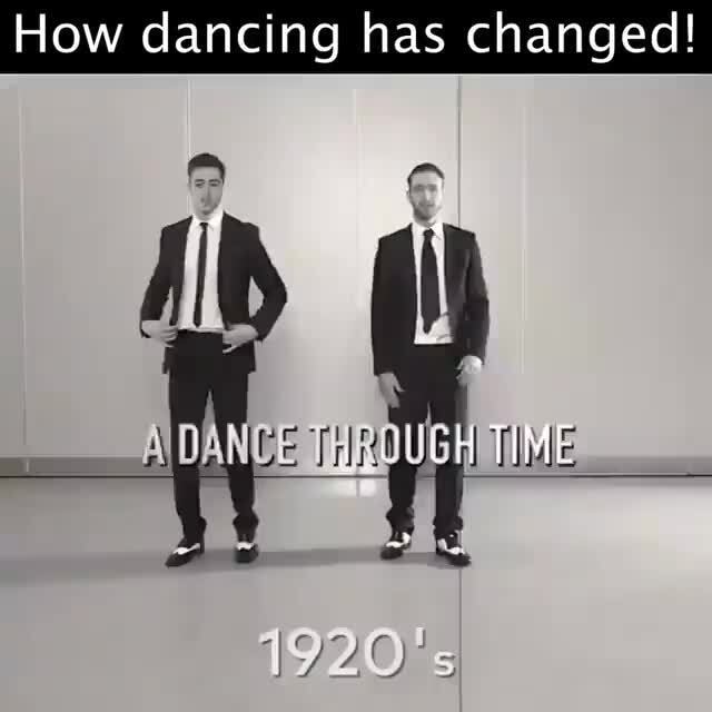 How dancing has changed! - iFunny