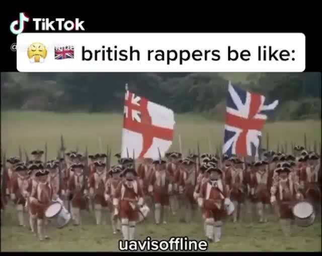 TikTok british rappers be like: Ra 7 - iFunny