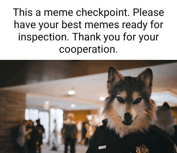 This a meme checkpoint. Please have your best memes ready for ...