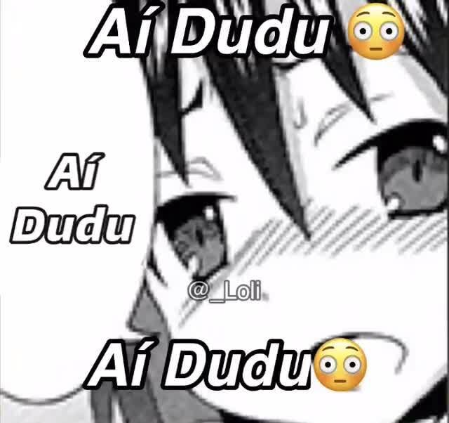 Dudu AM Aí Dudu, - iFunny Brazil