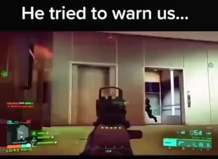 He Tried To Warn Us Ifunny