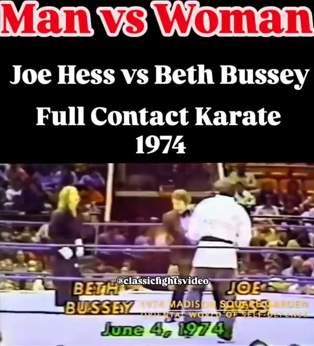 WAT VS WOE Joe Hess vs Beth Bussey Full Contact Karate 1974 - iFunny