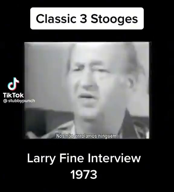 Classic 3 Stooges TikTok Larry Fine Interview 1973 - America’s best ...