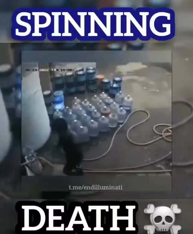 SPINNING DEATH - iFunny