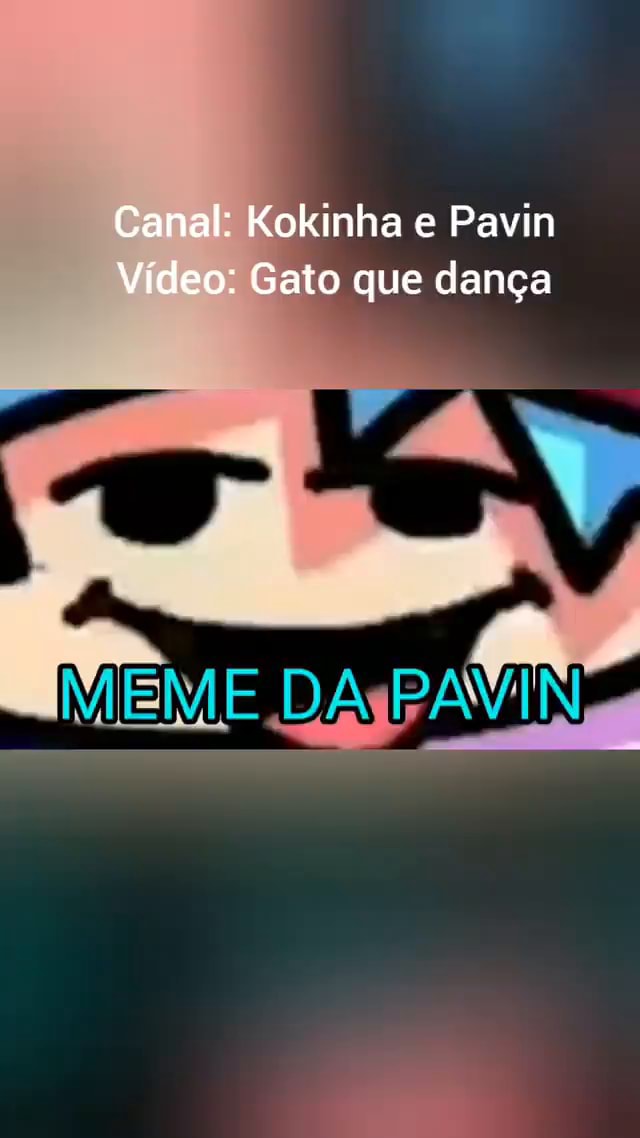 Canal: Kokinha e Pavin Vídeo: Gato que dança MEME DAR - seo.title
