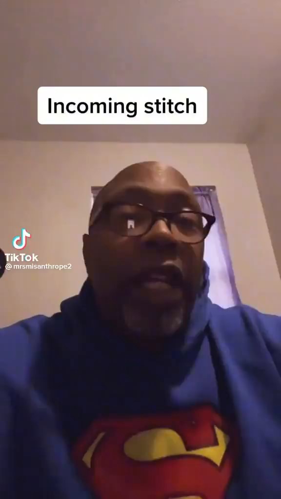 Incoming stitch TikTok - iFunny