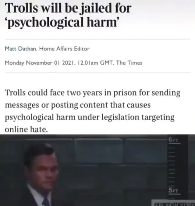 Trolls will be jailed for 'psychological harm' Matt Dathan, Home ...