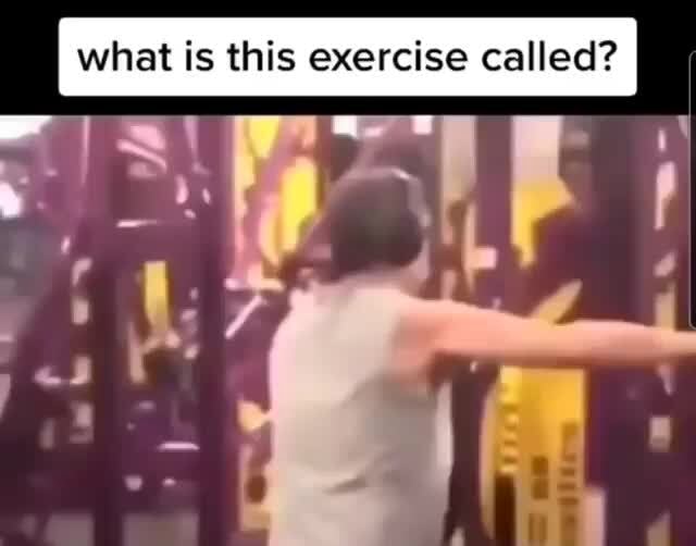 What is this exercise called? - iFunny