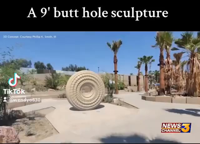 9' butt hole sculpture Tik Tok - iFunny