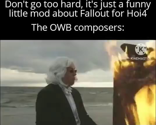 Don't go too hard, It's just a funny little mod about Fallout for Hoi4 ...