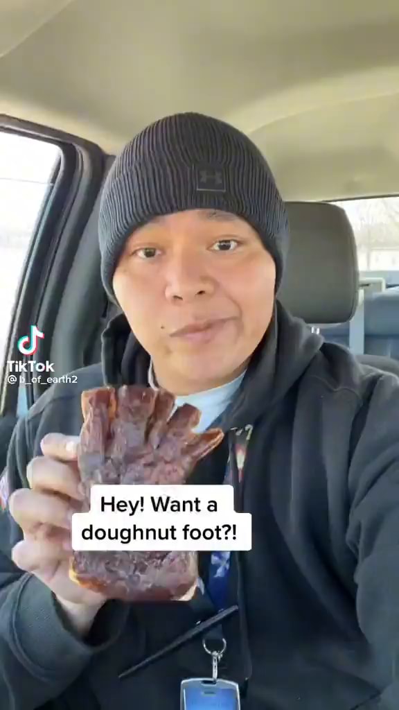 TikTok Fey! Want doughnut foot?! - iFunny