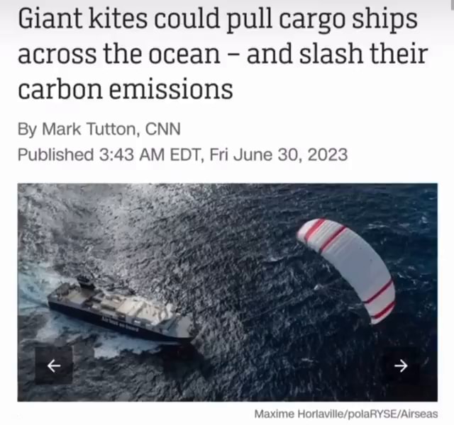 Giant kites could pull cargo ships across the ocean - and slash their ...