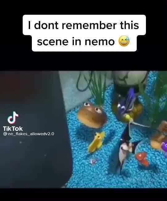 Dont remember this scene in nemo cf TikTok @nos - iFunny