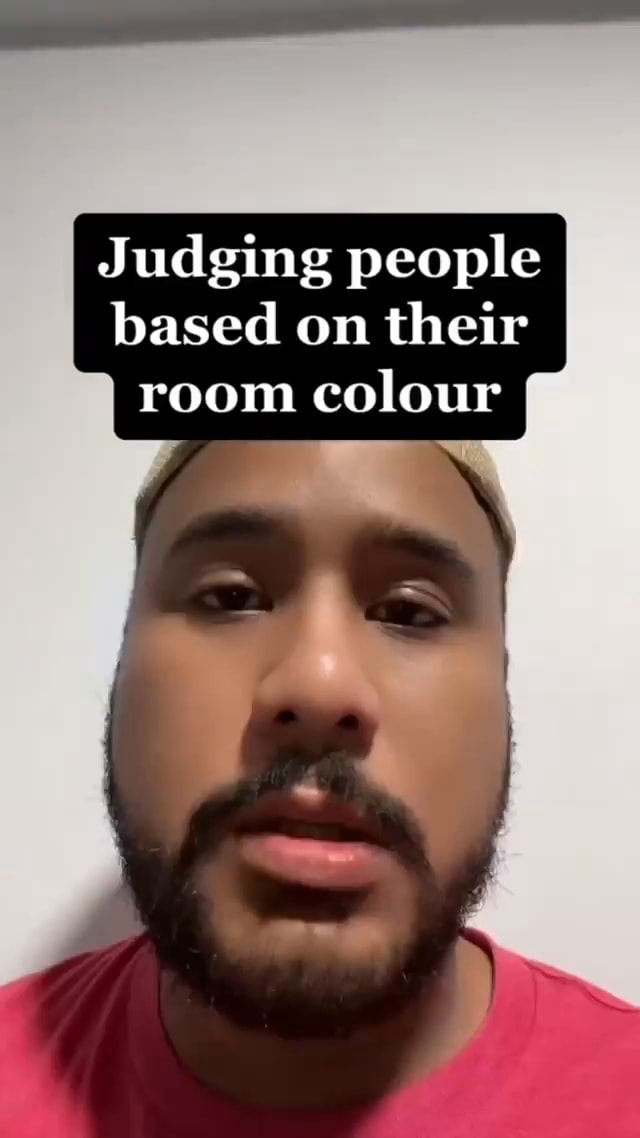 Judging people based on their room colour - iFunny