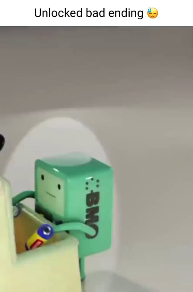 Unlocked bad ending - iFunny