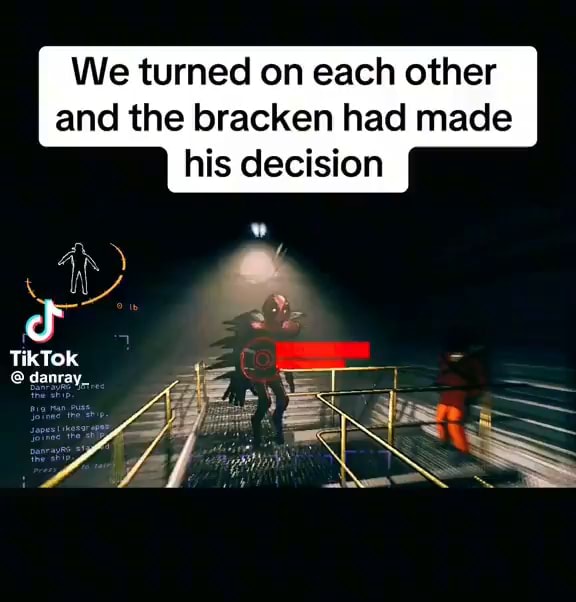We turned on each other and the bracken had made his decision TikTok ...