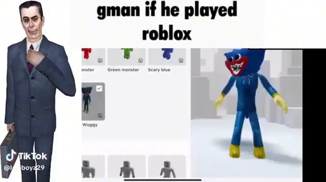 Gman if he played roblox - iFunny