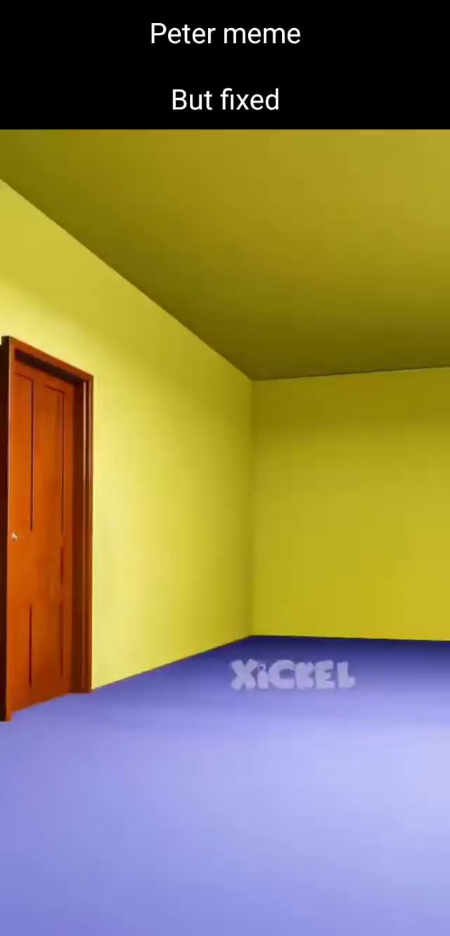 Peter meme But fixed - iFunny