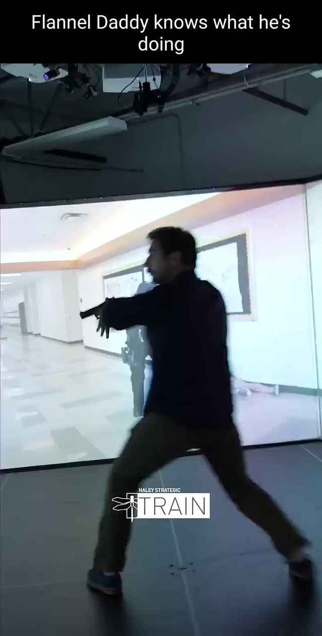 Flannel Daddy knows what he's doing HALEY STRATEGIC - iFunny