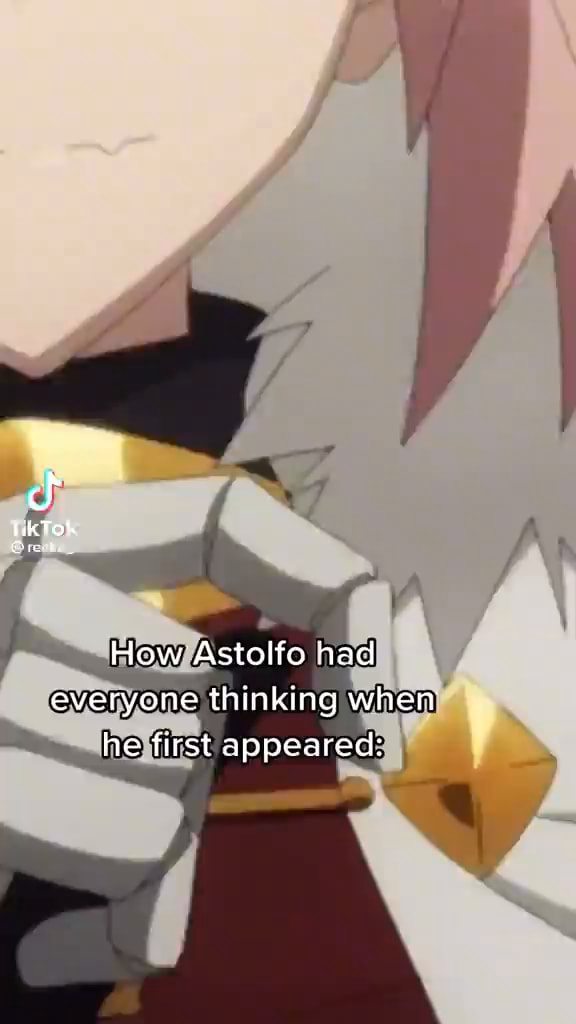 How Astolfo had everyone thinking when he first appeared: - iFunny