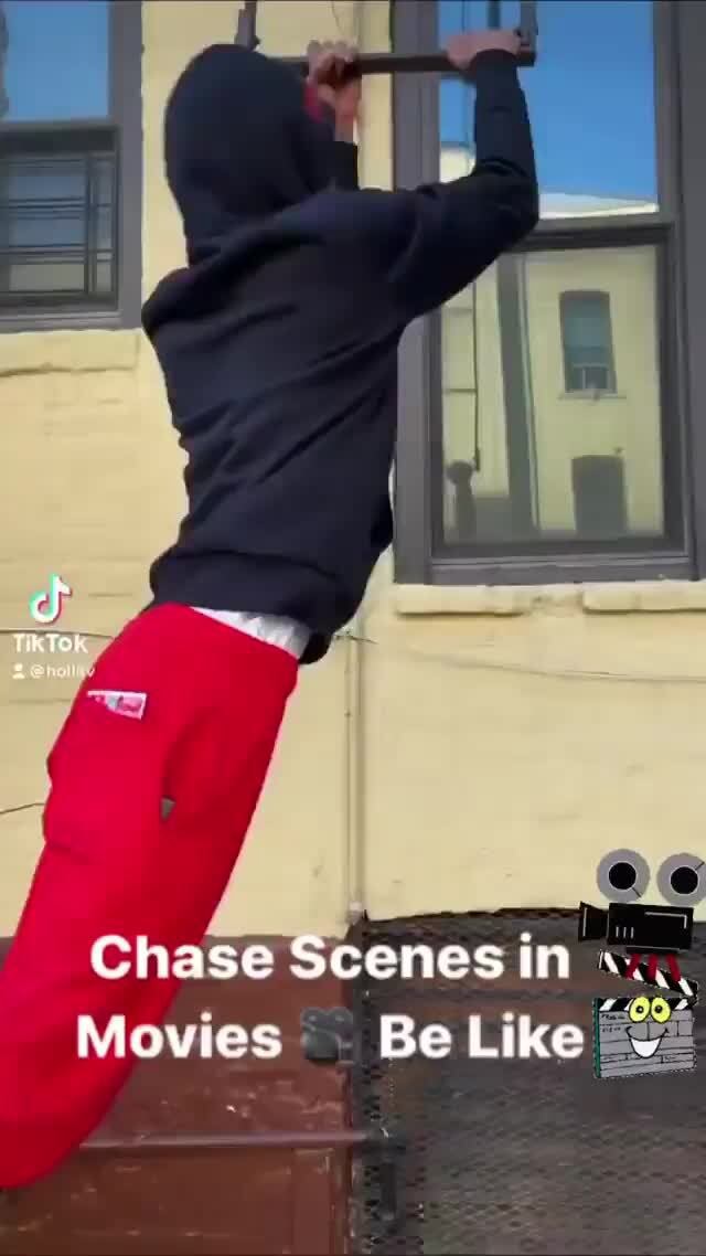 Chase Scenes in Movies: Be Like - iFunny