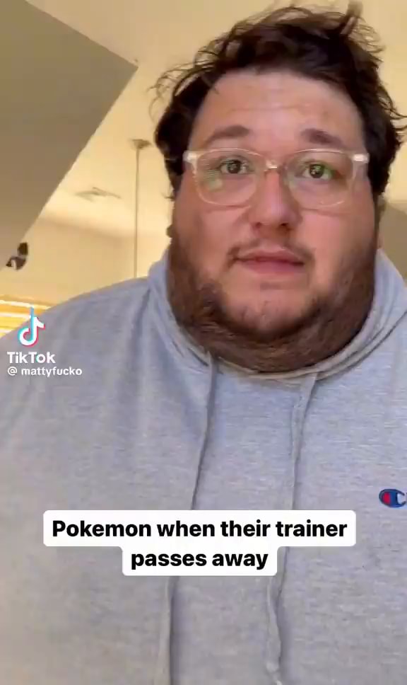 Tik Tok Pokemon when their trainer passes away - iFunny