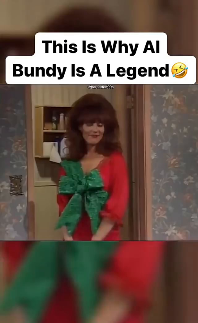 This Is Why Al Bundy Is A Legend& I - America’s best pics and videos