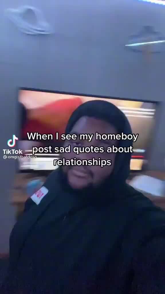 When see my homeboy post sad quotes about ships ships - iFunny